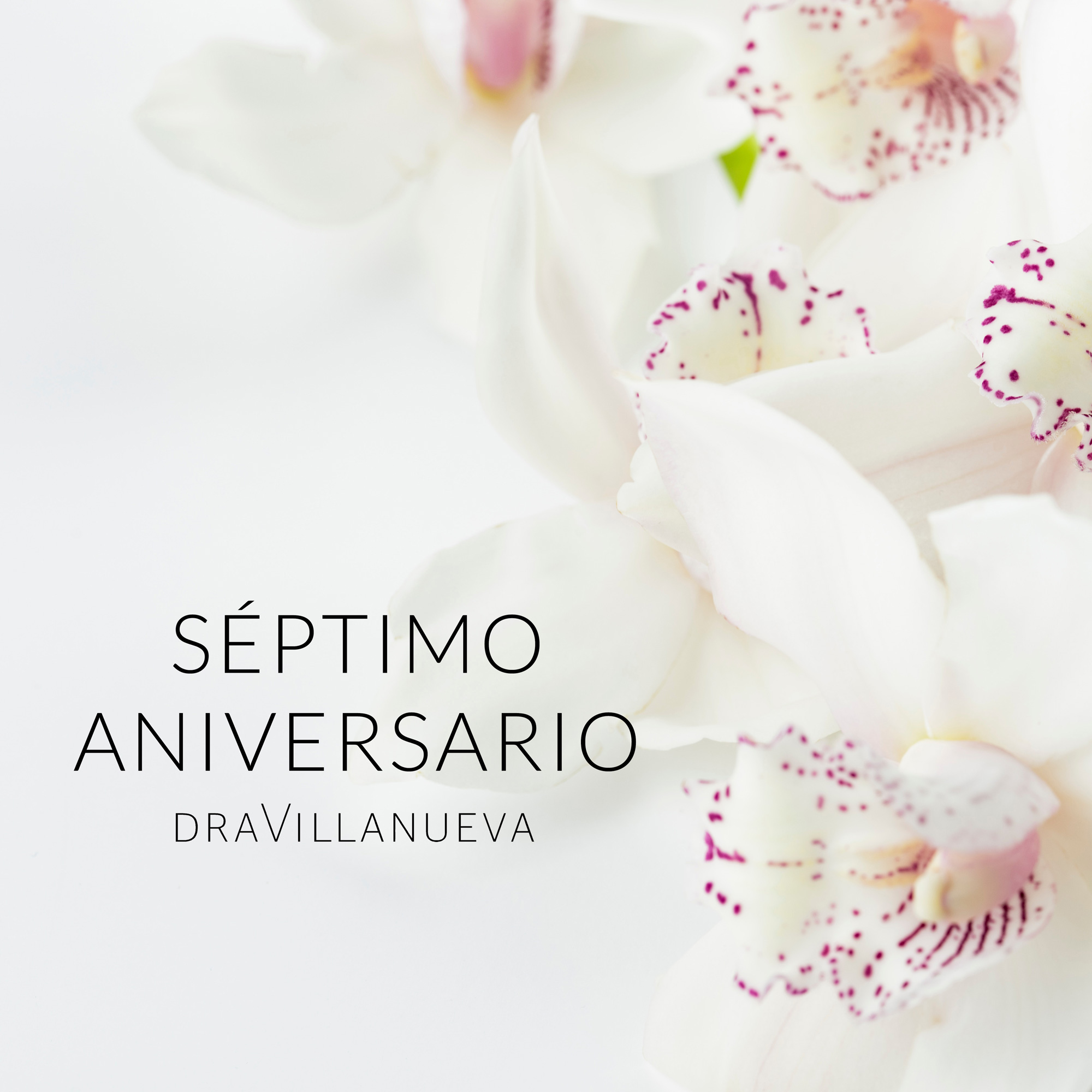 Séptimo aniversario de nuestra consulta - Dravillanueva.com